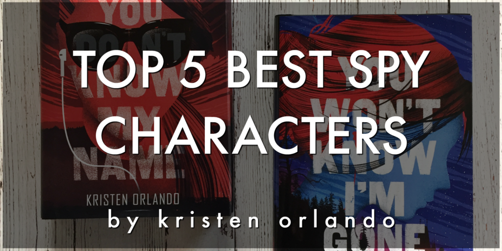Top 5 Best Spy Characters - Fierce Reads