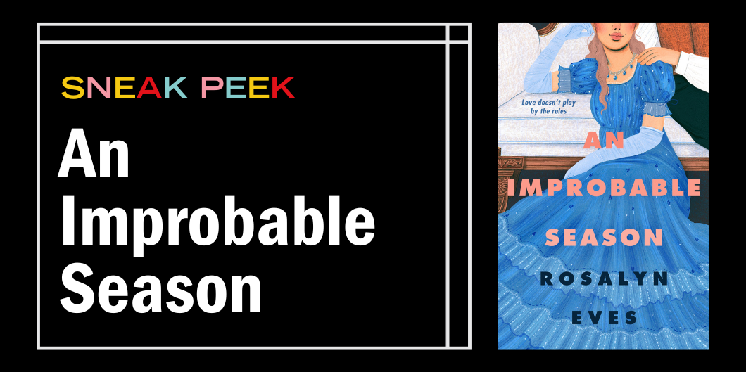 Don’t Miss This Sneak Peek of An Improbable Season - Fierce Reads