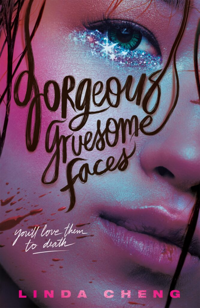 Gorgeous Gruesome Faces - Fierce Reads