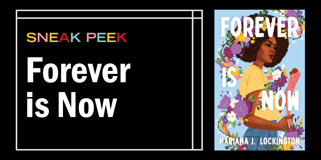 Start Reading a Sneak Peek of Forever is Now - Fierce Reads